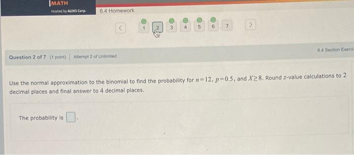Solved Use the normal approximation to the binomial to find | Chegg.com