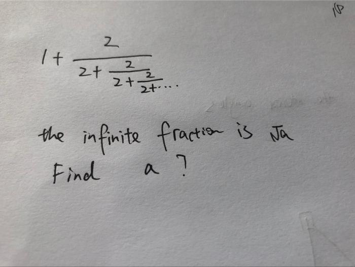 Solved z It 21 21 7 2 2 2+... the infinite fraction is a | Chegg.com