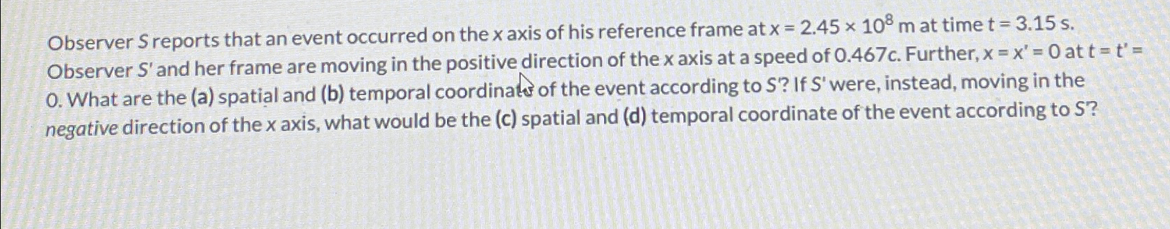 Solved Observer S ﻿reports that an event occurred on the x | Chegg.com