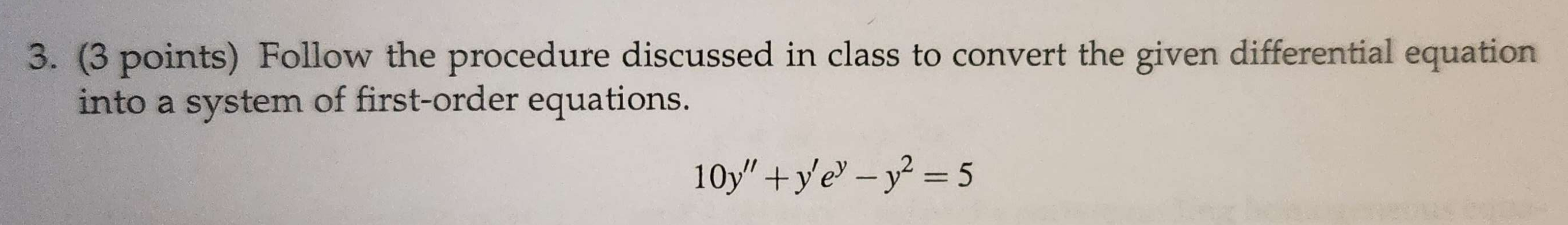 Solved (3 ﻿points) ﻿convert the given differential | Chegg.com