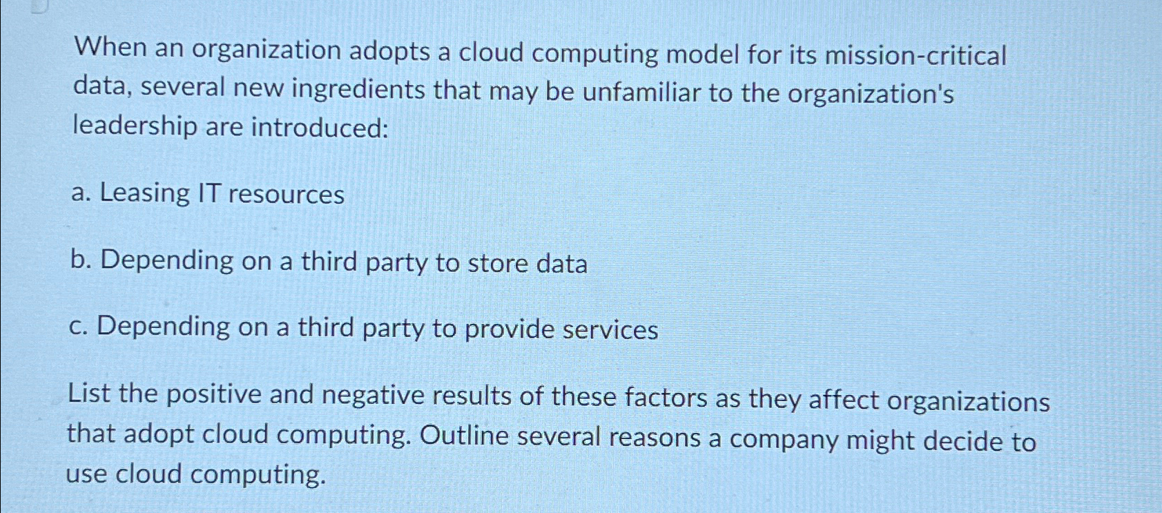 Solved When an organization adopts a cloud computing model | Chegg.com