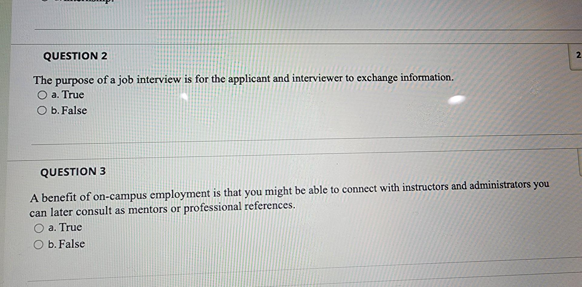 The purpose of a job interview is for the applicant | Chegg.com