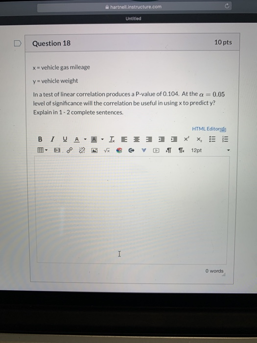 Solved hartnell.instructure.com Untitled Question 18 10 pts | Chegg.com