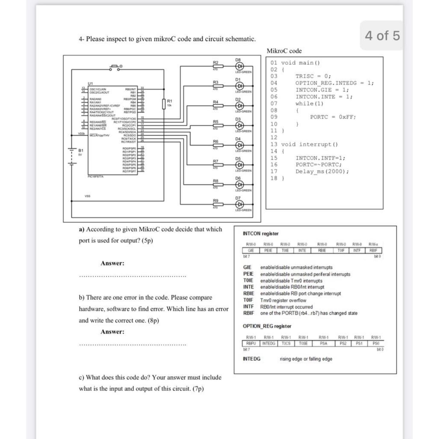 Solved 4- Please inspect to given mikroC code and circuit | Chegg.com