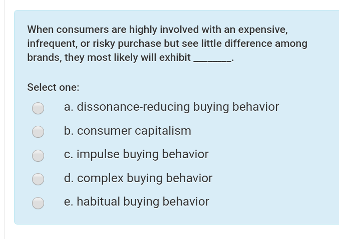 Solved When consumers are highly involved with an expensive, | Chegg.com