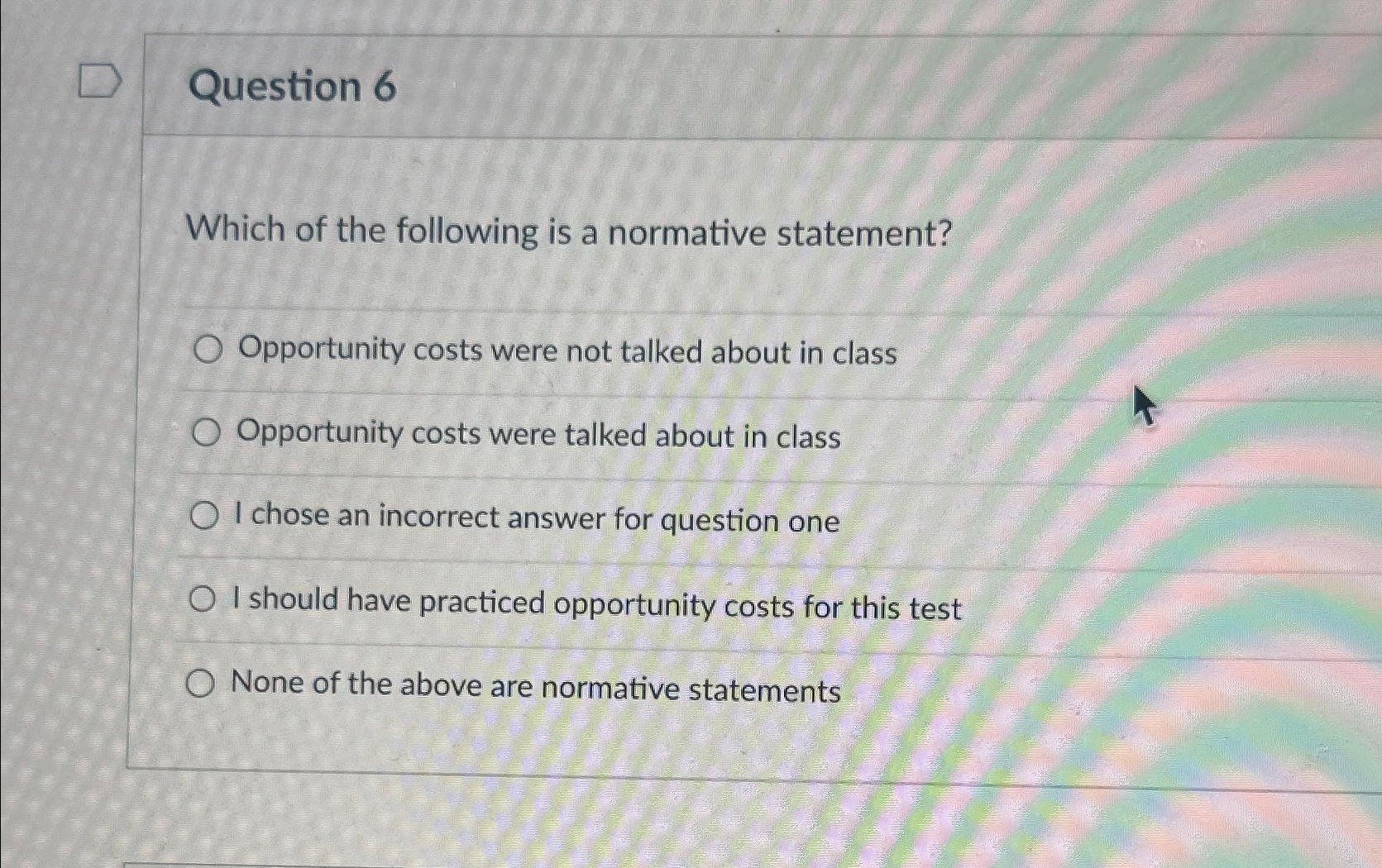 Solved Question 6Which of the following is a normative | Chegg.com