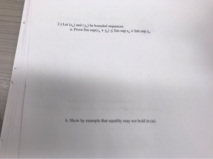 Solved 2.) Let (x) and (y) be bounded sequences. a. Prove | Chegg.com