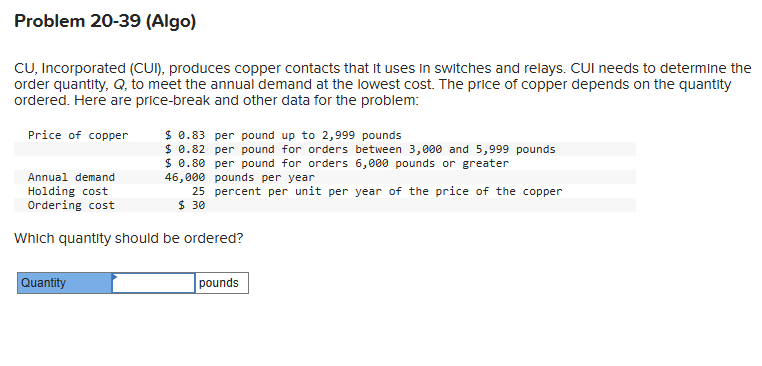 Problem 20-39 (Algo)CU, ﻿Incorporated (CUI), | Chegg.com