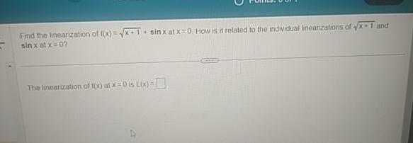 Solved Find the linearization of f(x)=x+12+sinx ﻿at x=0. | Chegg.com