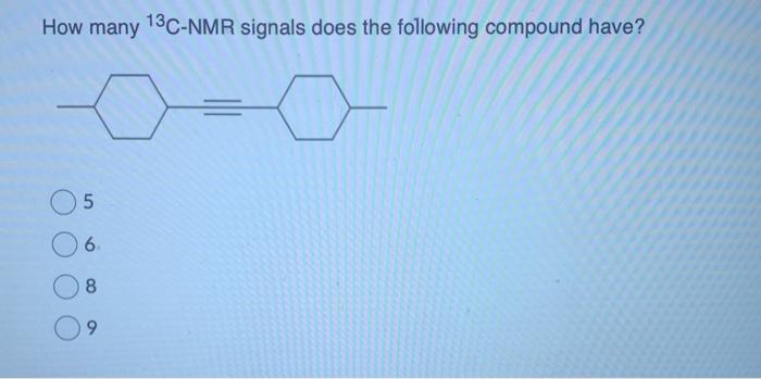 Solved How many 1H-NMR signals does the following compound | Chegg.com