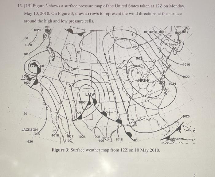 Solved 13.[15] Figure 3 shows a surface pressure map of the | Chegg.com