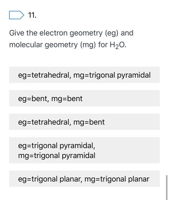 Solved D 11. Give the electron geometry (eg) and molecular | Chegg.com