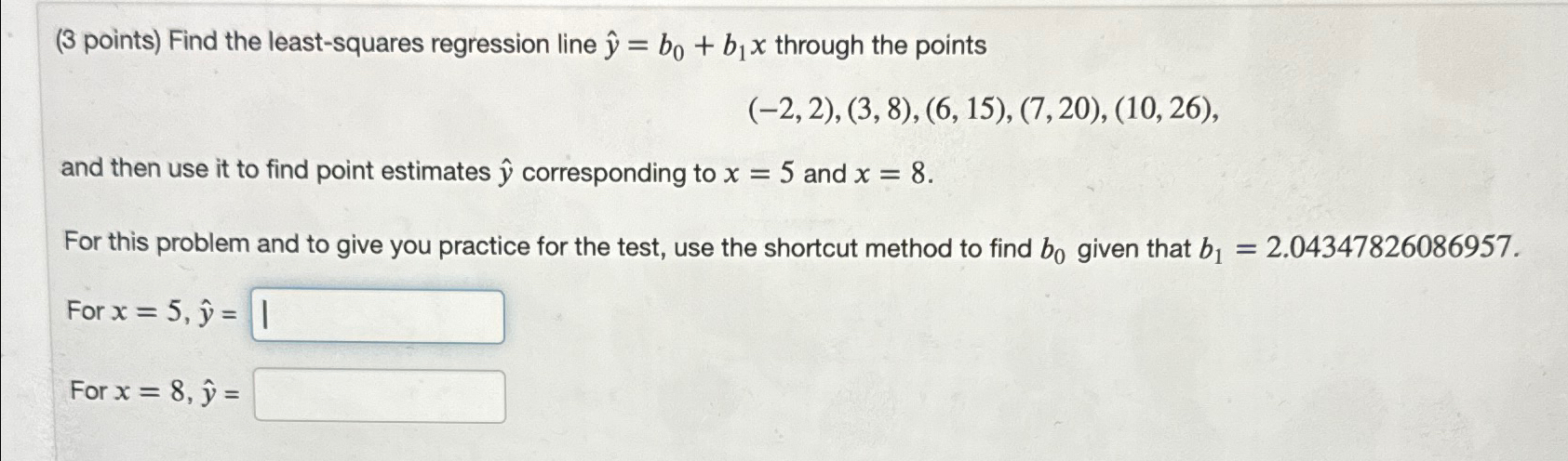 Solved ( 3 ﻿points) ﻿Find the least-squares regression line | Chegg.com