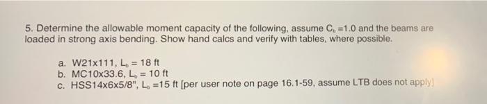 Solved 5. Determine the allowable moment capacity of the | Chegg.com