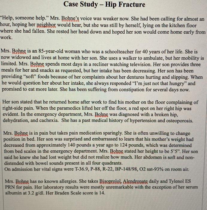 Solved Case Study - Hip Fracture **Help, someone help." Mrs. | Chegg.com
