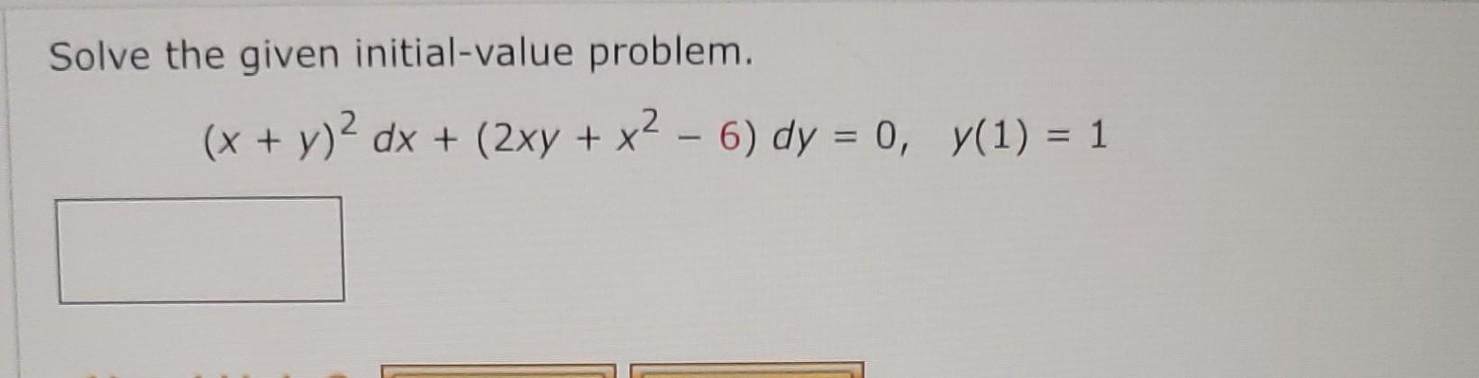 Solved Solve the given initial-value problem. | Chegg.com
