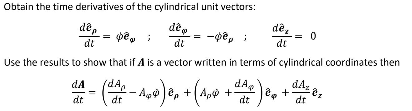 Solved Obtain the time derivatives of the cylindrical unit | Chegg.com