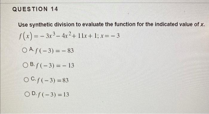 Solved Use synthetic division to evaluate the function for | Chegg.com