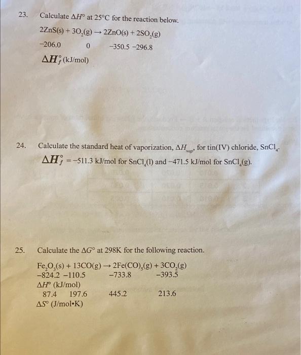 Solved 23. Calculate ΔH∘ at 25∘C for the reaction below. | Chegg.com