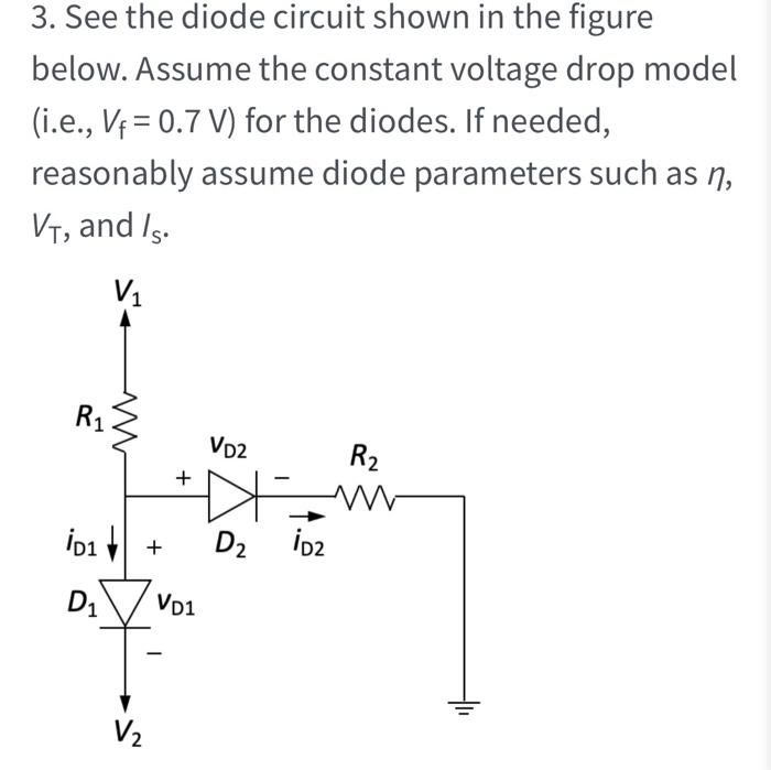 Solved When V1 = 6 V, V2 = 2 V, R1 = 1 kΩ, and R2 = 1 kΩ, | Chegg.com