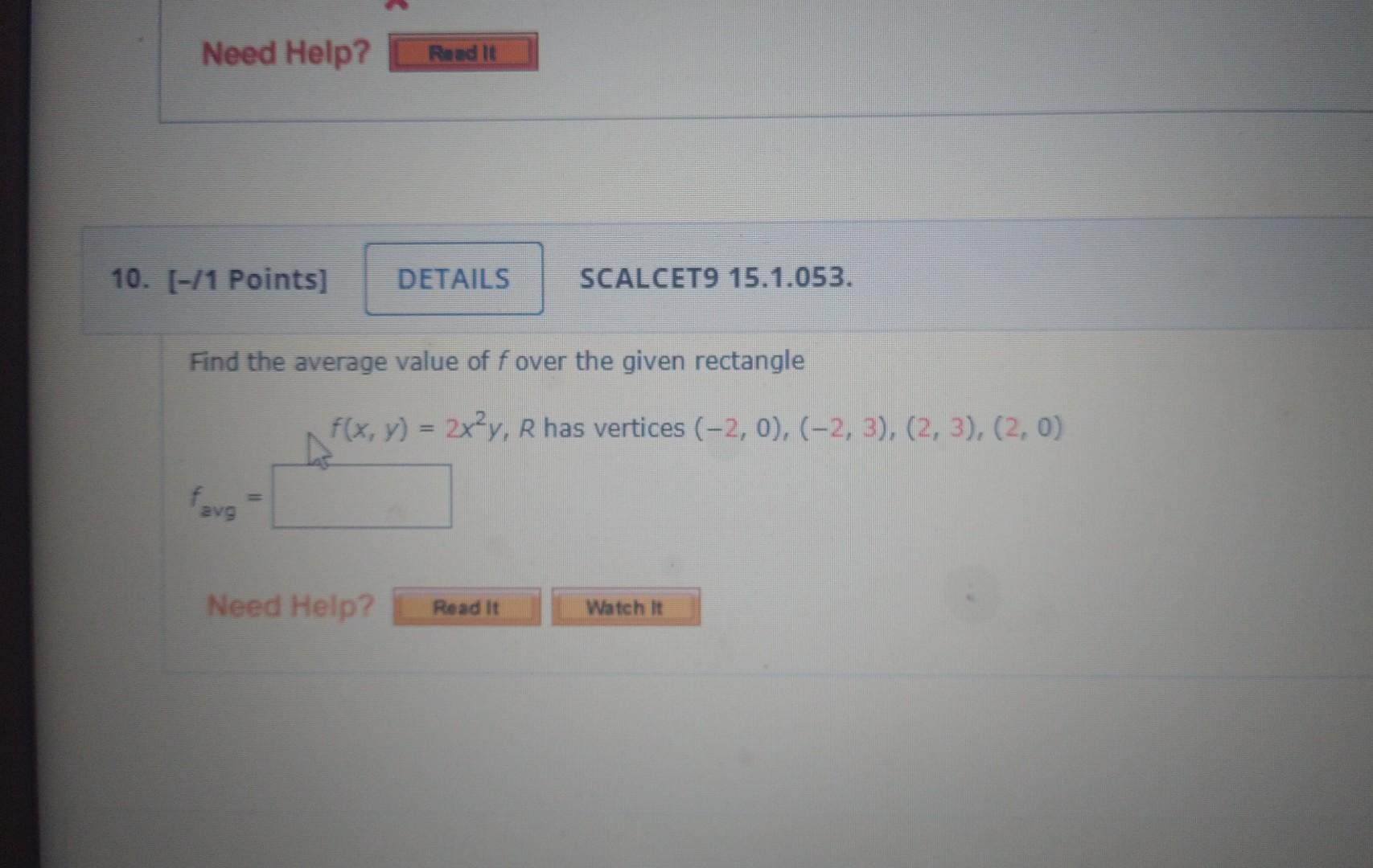 Solved Find the average value of f over the given rectangle | Chegg.com