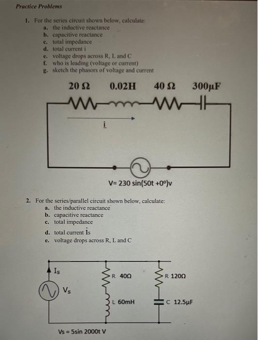 Solved 1. For the series circuit shown below, calculate: a. | Chegg.com