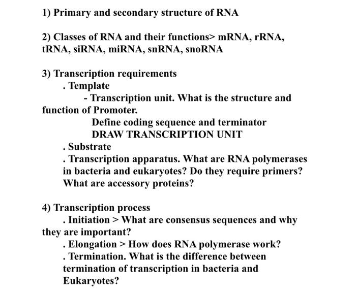 Solved 1) Primary and secondary structure of RNA 2) Classes | Chegg.com