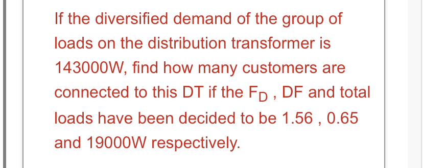 Solved If the diversified demand of the group of loads on | Chegg.com
