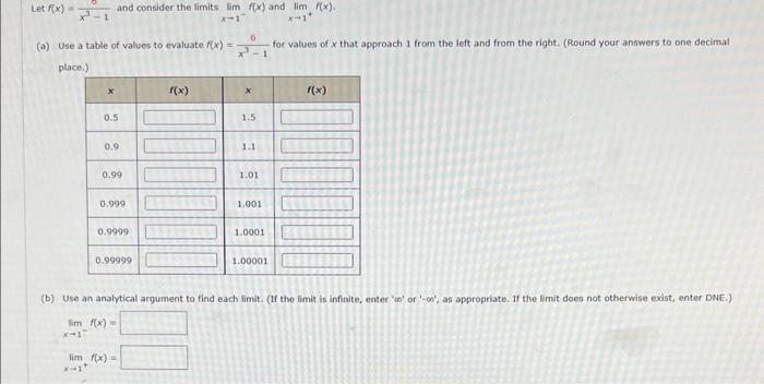 Solved Let f(x)=x3−1− and consider the limits limx→1−f(x) | Chegg.com