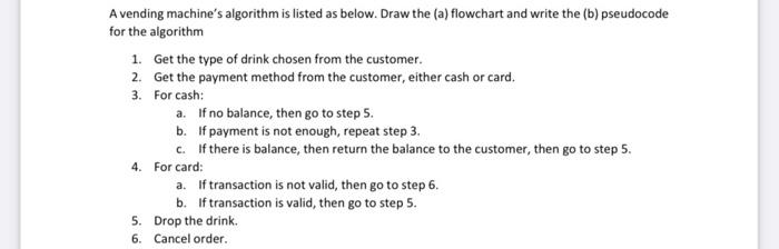 Solved A vending machine's algorithm is listed as below. | Chegg.com