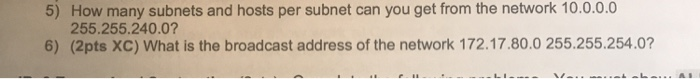 Solved 5) How many subnets and hosts per subnet can you get | Chegg.com