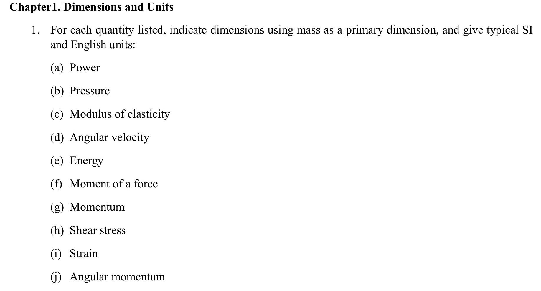 Solved 1. For each quantity listed, indicate dimensions | Chegg.com