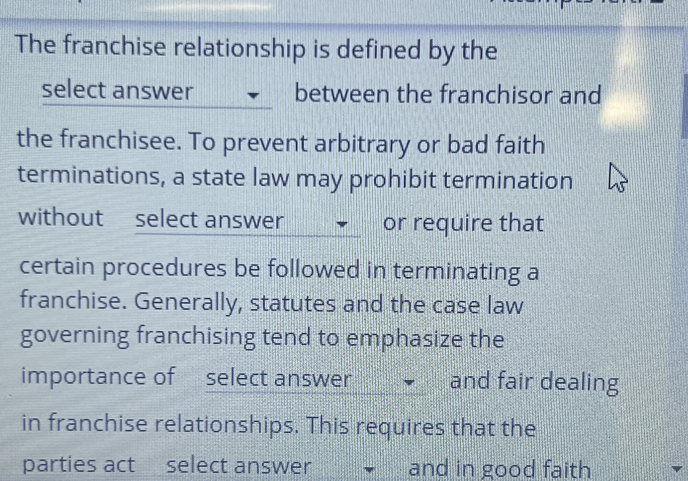 Solved The franchise relationship is defined by the select | Chegg.com