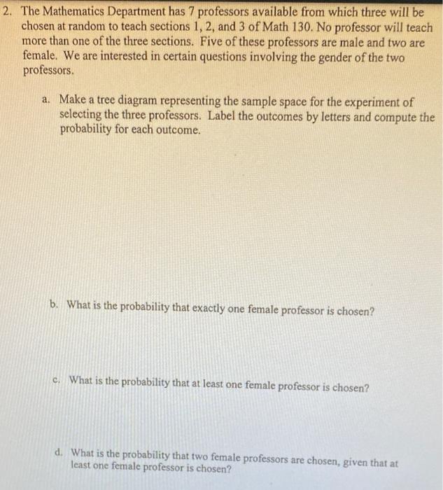 Solved The Mathematics Department has 7 professors available | Chegg.com