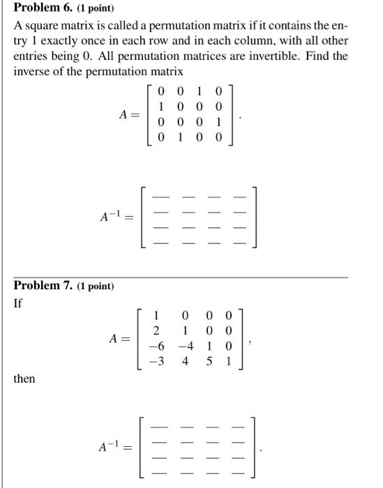 Solved Problem 6. (1 point) A square matrix is called a | Chegg.com