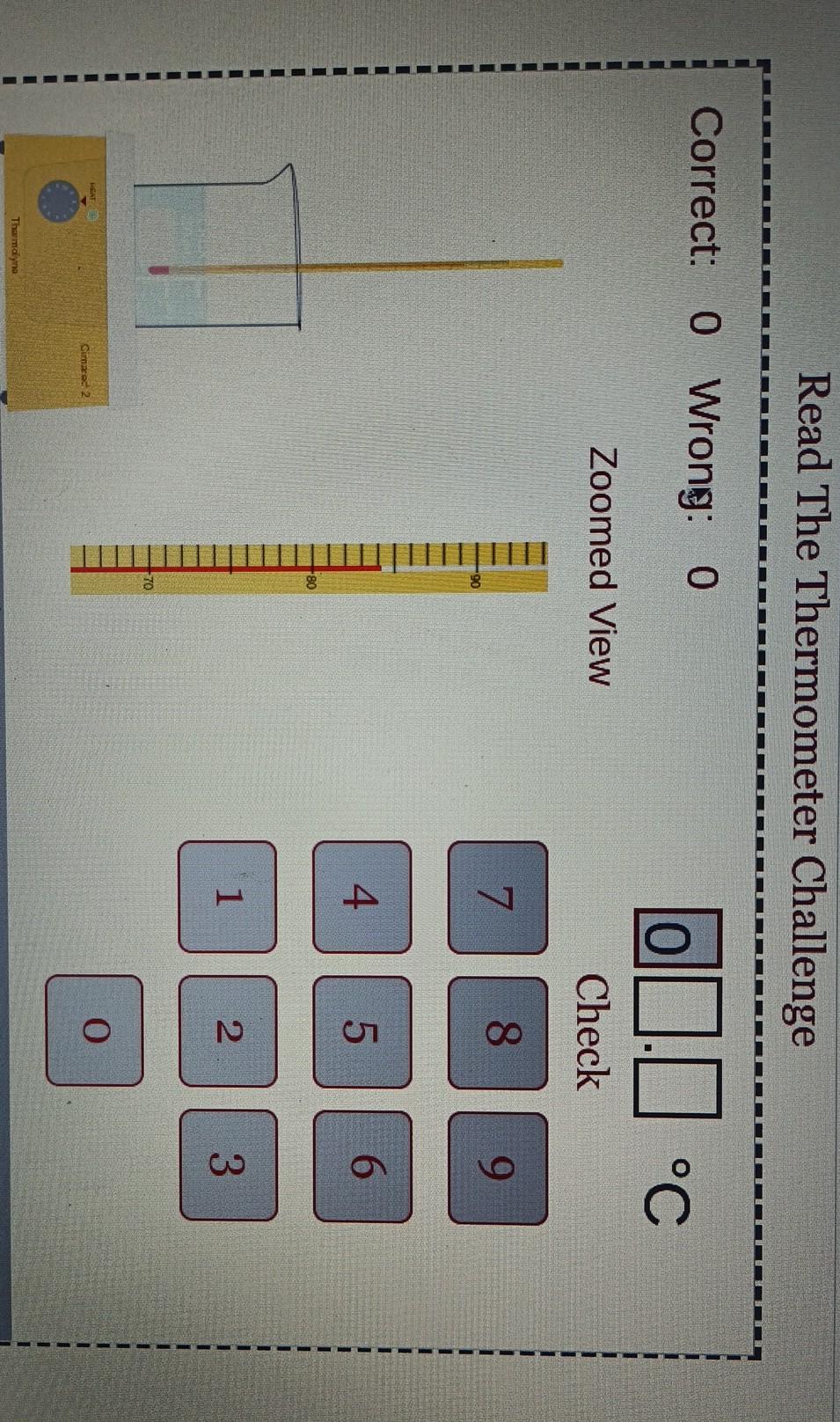 Solved Read The Thermometer Challenge Correct: 0 Wrong: 0 | Chegg.com