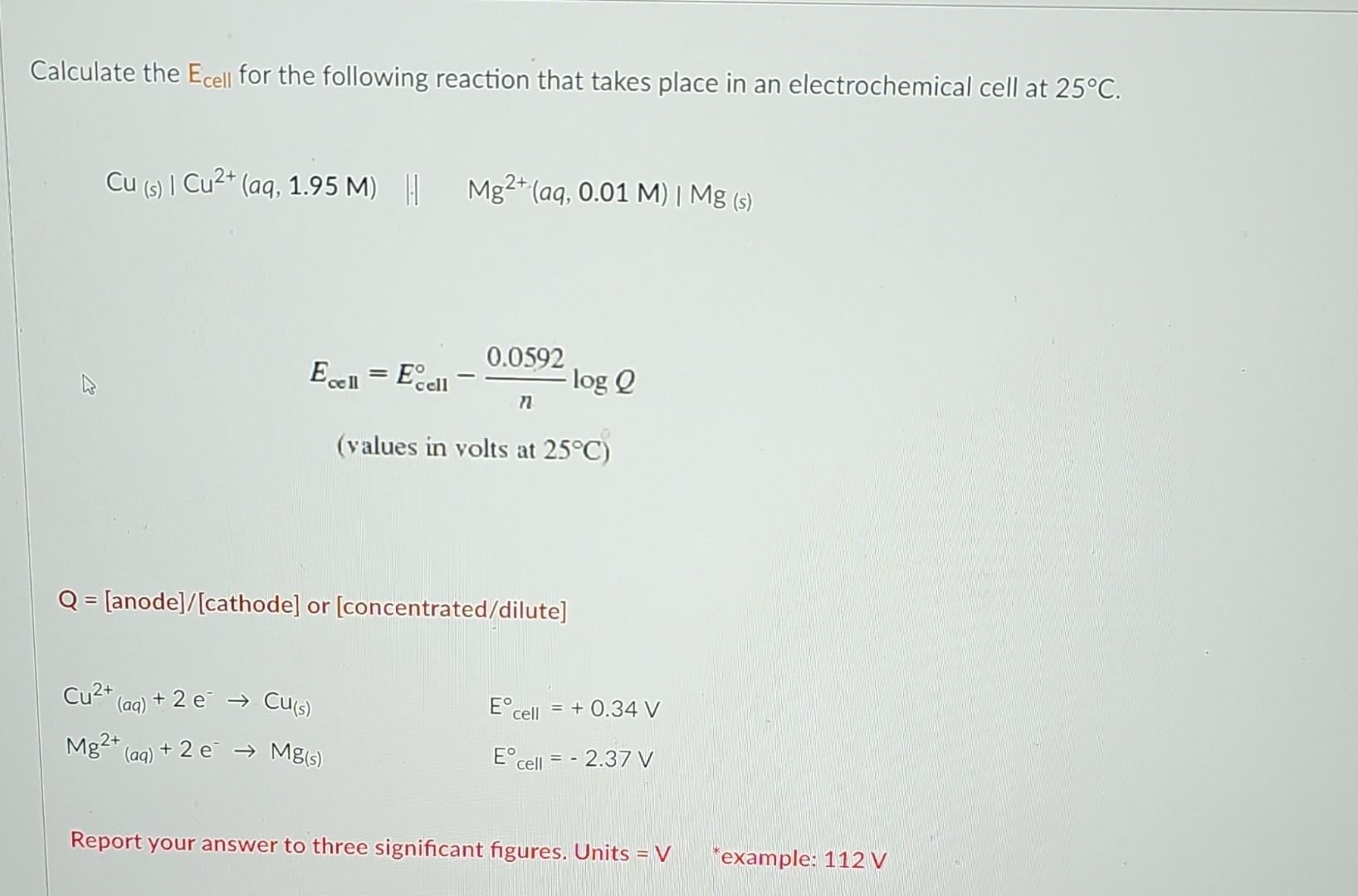 Solved Calculate the Ecell for the following reaction that | Chegg.com