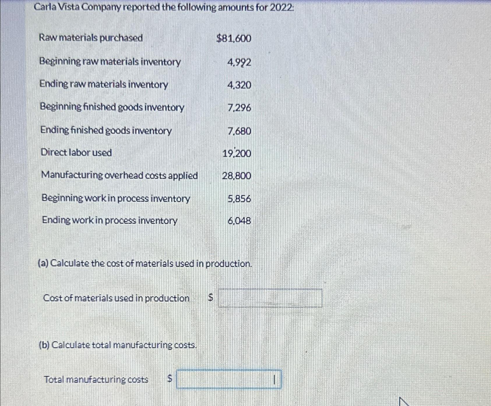Solved Carla Vista Company reported the following amounts | Chegg.com