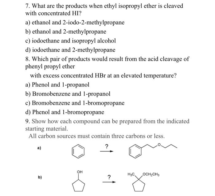 Solved 7. What are the products when ethyl isopropyl ether | Chegg.com