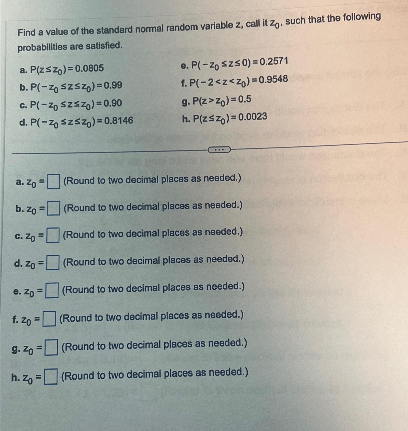 Solved Find a value of the standard normal random variable | Chegg.com