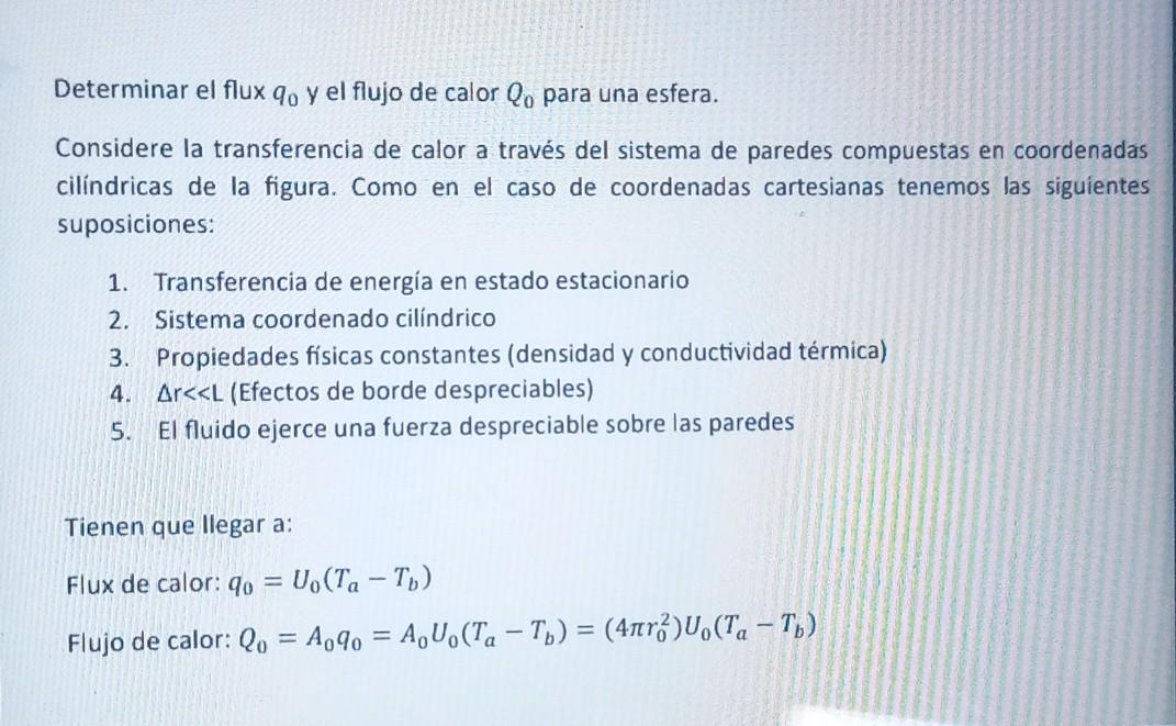 Determinar el flux q0 y el flujo de calor Q0 para una | Chegg.com