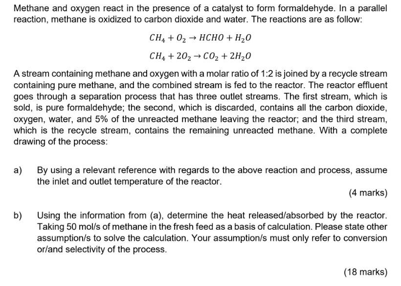 Methane and oxygen react in the presence of a | Chegg.com