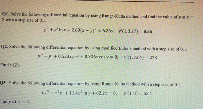 Solved Q1. Solve the following differential equation by | Chegg.com