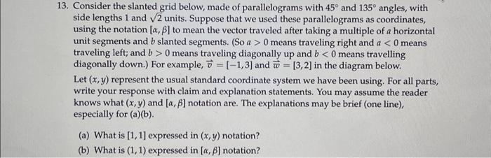 Solved 13. Consider the slanted grid below, made of | Chegg.com