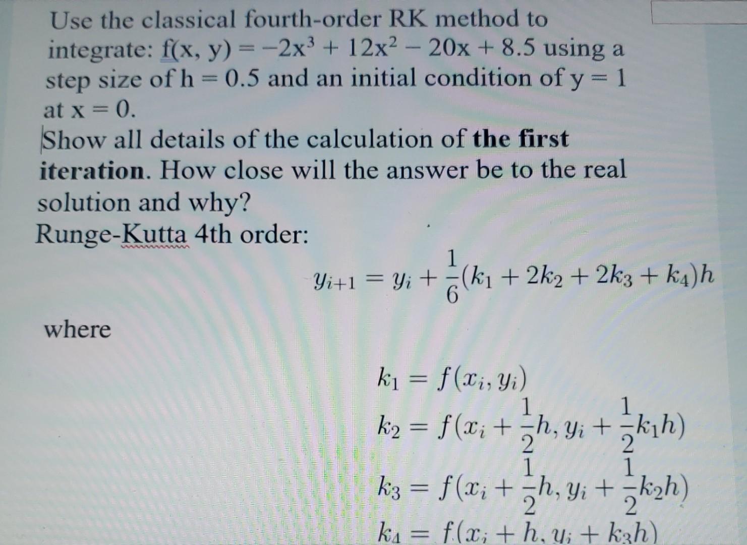 Solved - Use the classical fourth-order RK method to | Chegg.com Solved - Use the classical fourth-order RK method to | Chegg.com