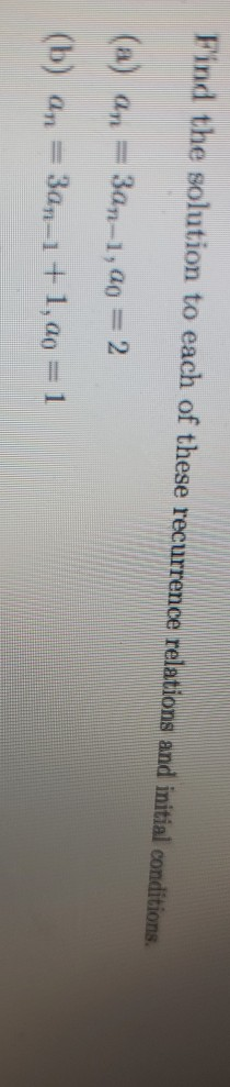 Solved Find the solution to each of these recurrence | Chegg.com