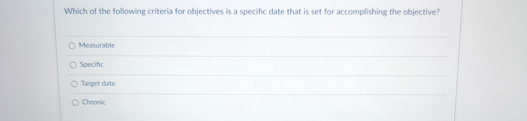 Solved Which of the following criteria for objectives is a | Chegg.com
