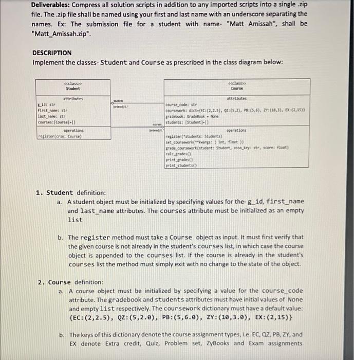 Solved Deliverables: Compress all solution scripts in | Chegg.com