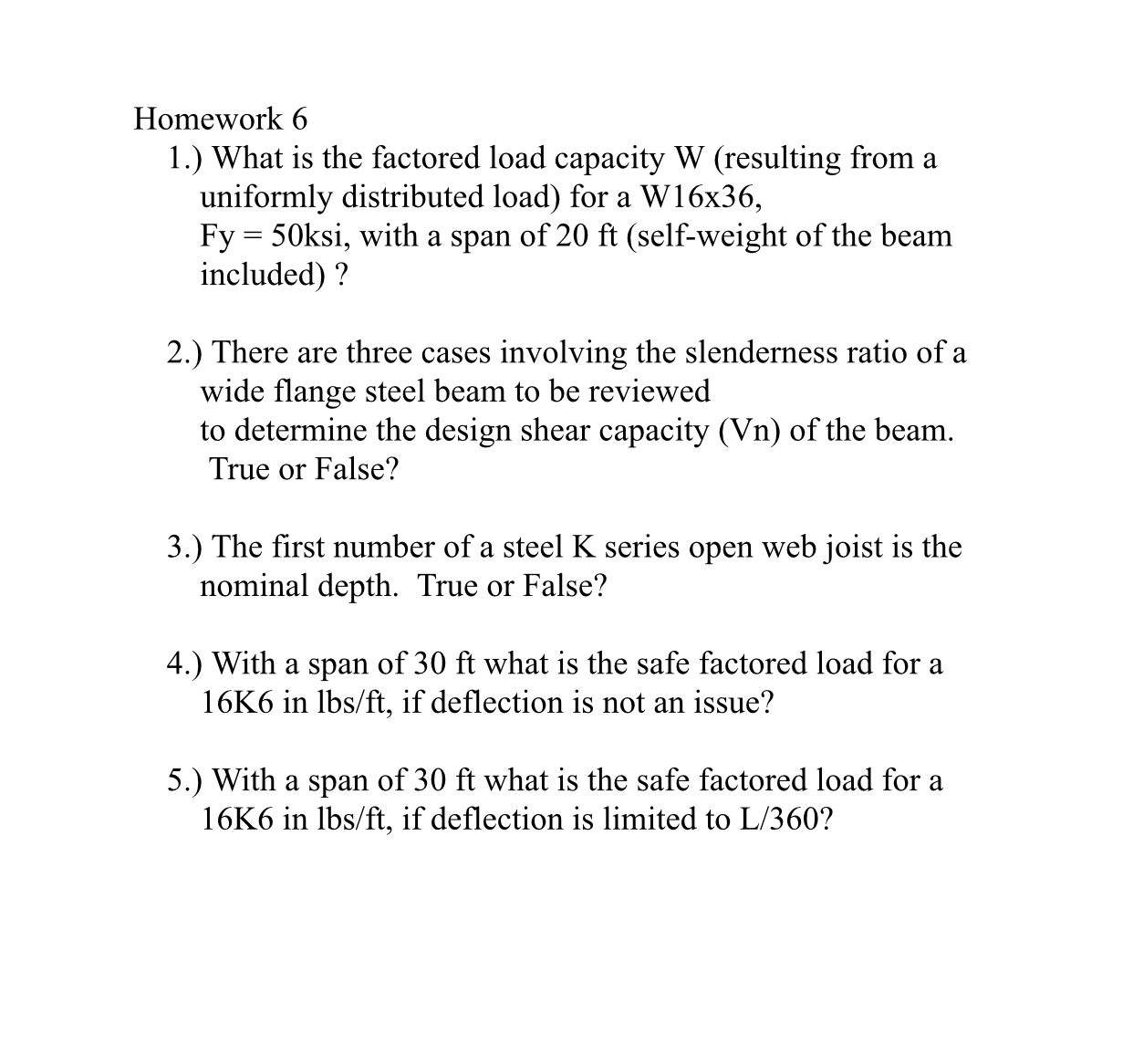 Solved Homework 61.) ﻿What is the factored load capacity | Chegg.com
