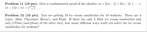Solved Problem 11 ( 10 ﻿pts). ﻿Give a combinatorial proof of | Chegg.com
